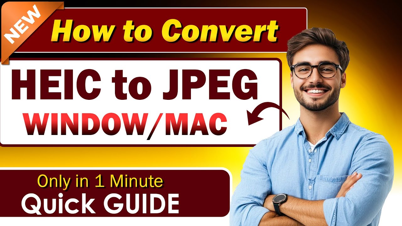 How to Convert HEIC to JPEG On MAC / Window | Easy Step-by-Step Guide ...
