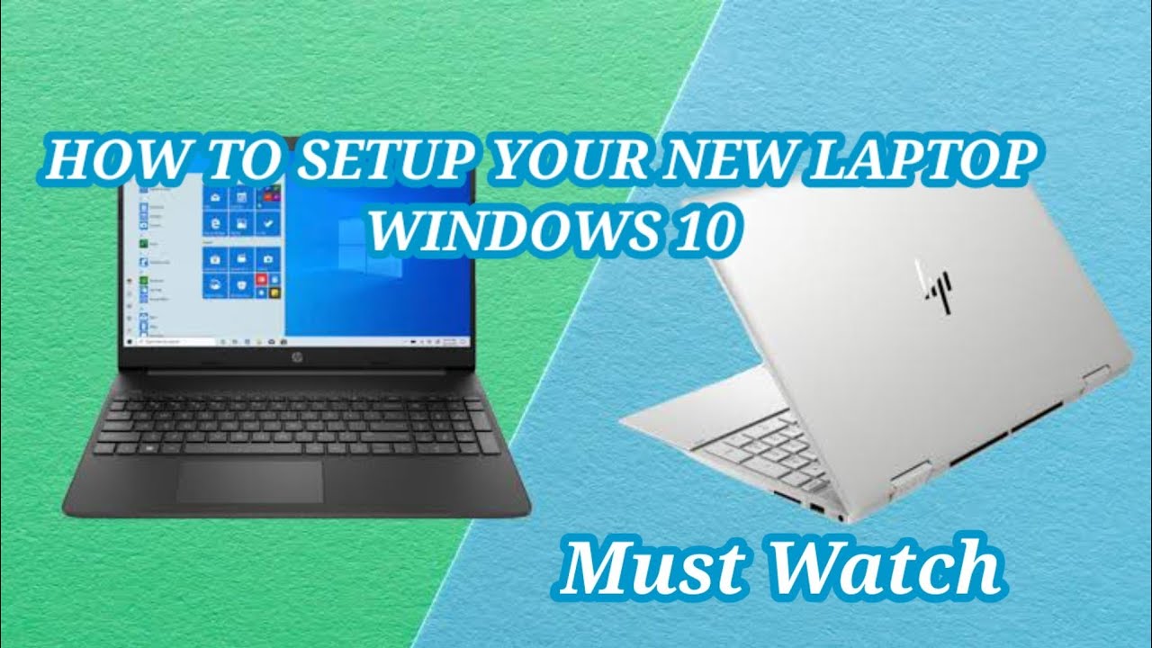 HOW TO SETUP YOUR NEW💻 LAPTOP FOR FIRST TIME WINDOWS 10 || IMPORTENT ...