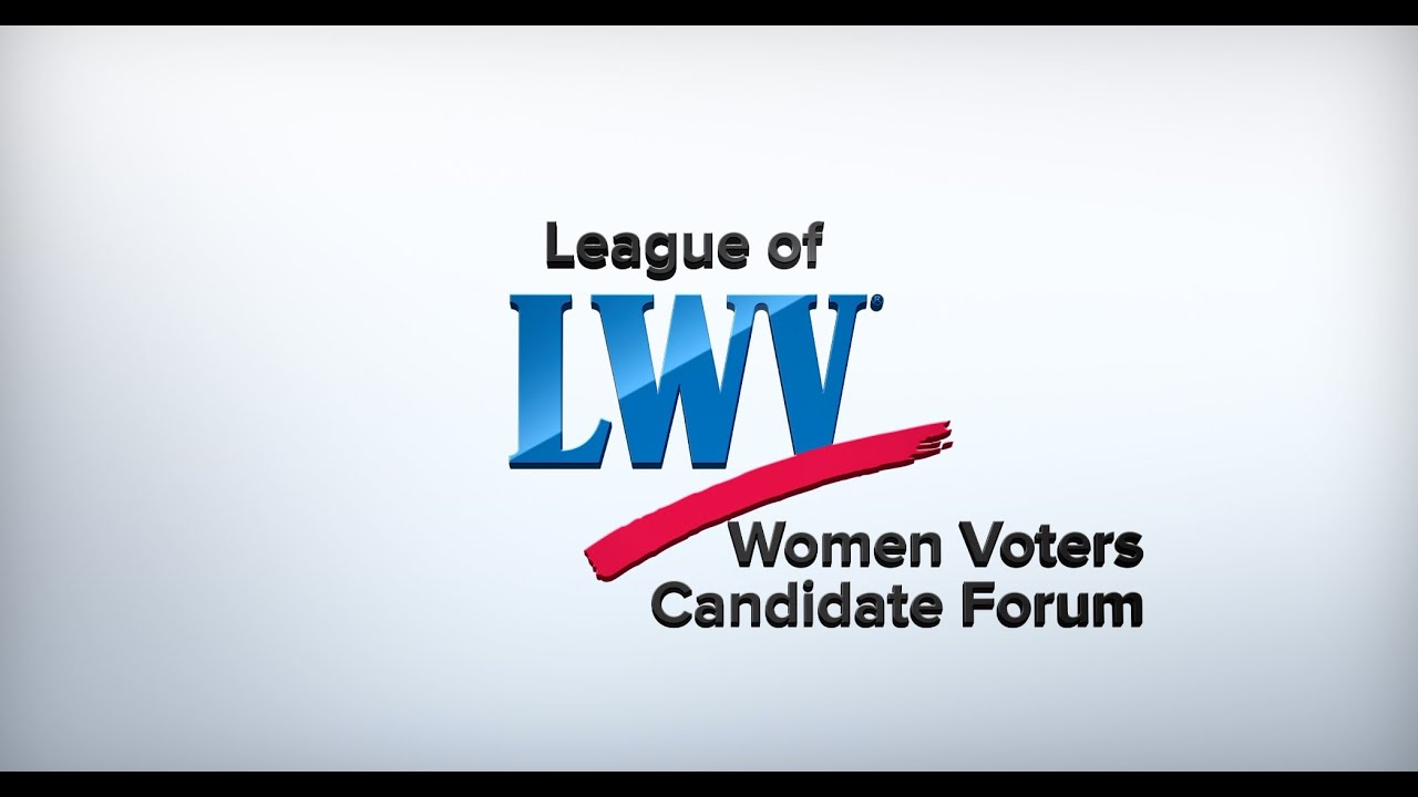 League Of Women Voters Board Forum Youtube