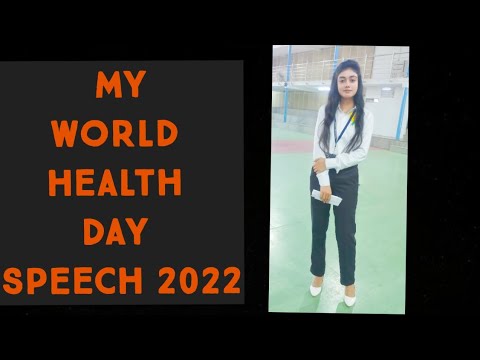 My Speech on Our Planet Our health- World Health Day Speech in 2022 ll ...