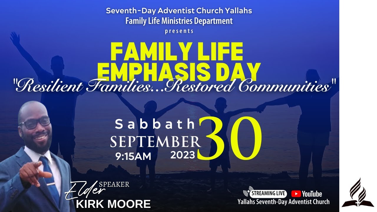 Yallahs SDA Church || Sabbath Service || Family Life Emphasis Day ...