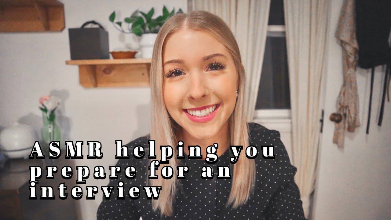 ASMR helping you prepare for an interview - YouTube