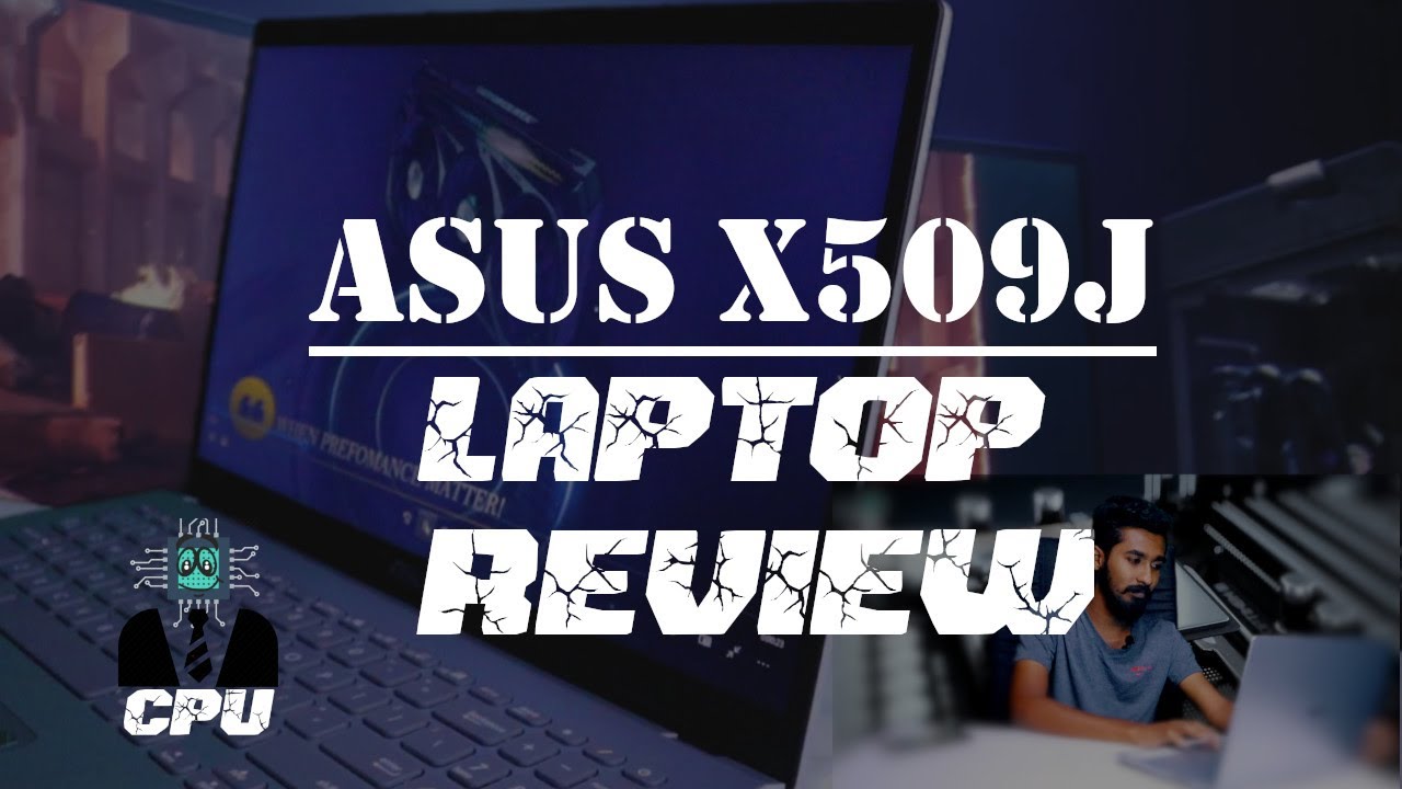 ASUS X509J LAPTOP REVIEW - YouTube