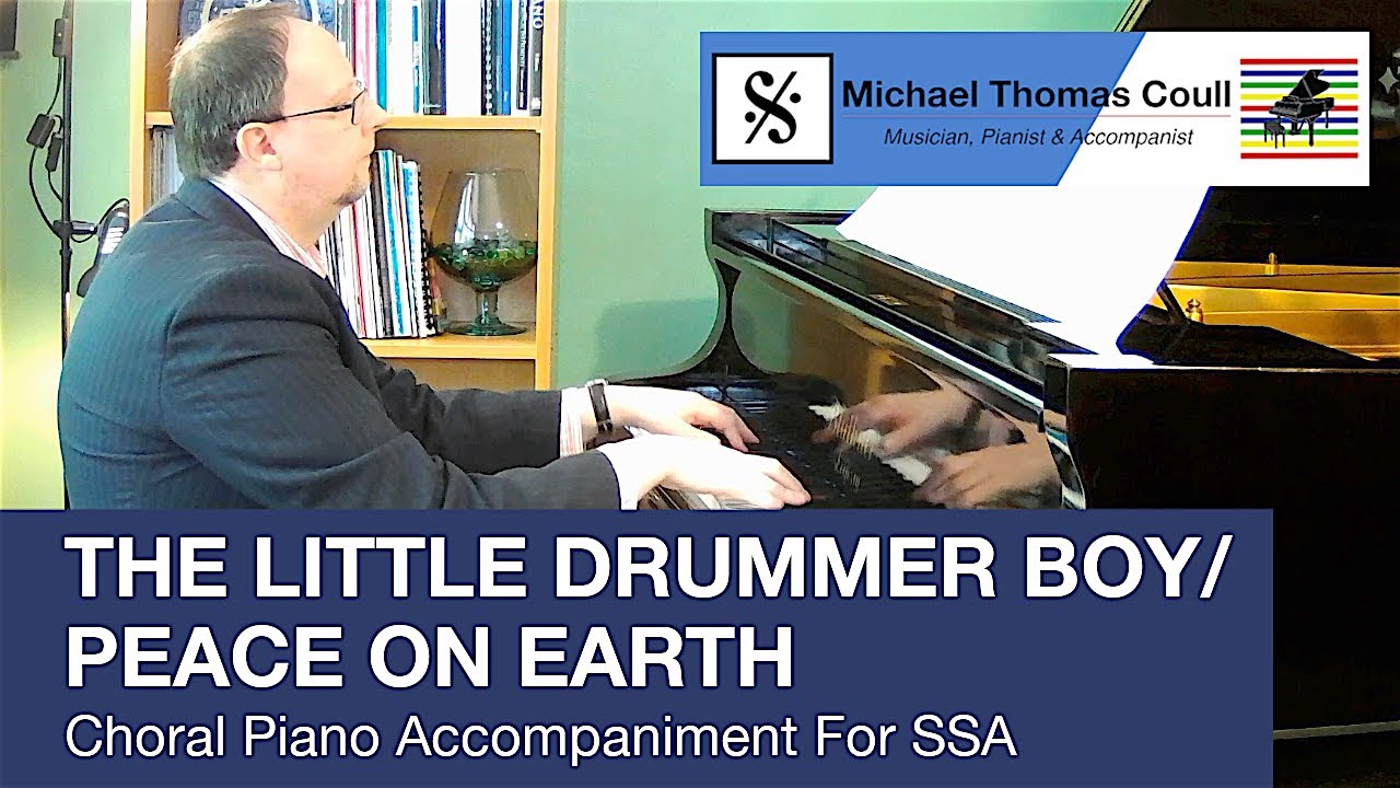 The Little Drummer Boy/Peace On Earth - SSA Choral Piano Accompaniment ...