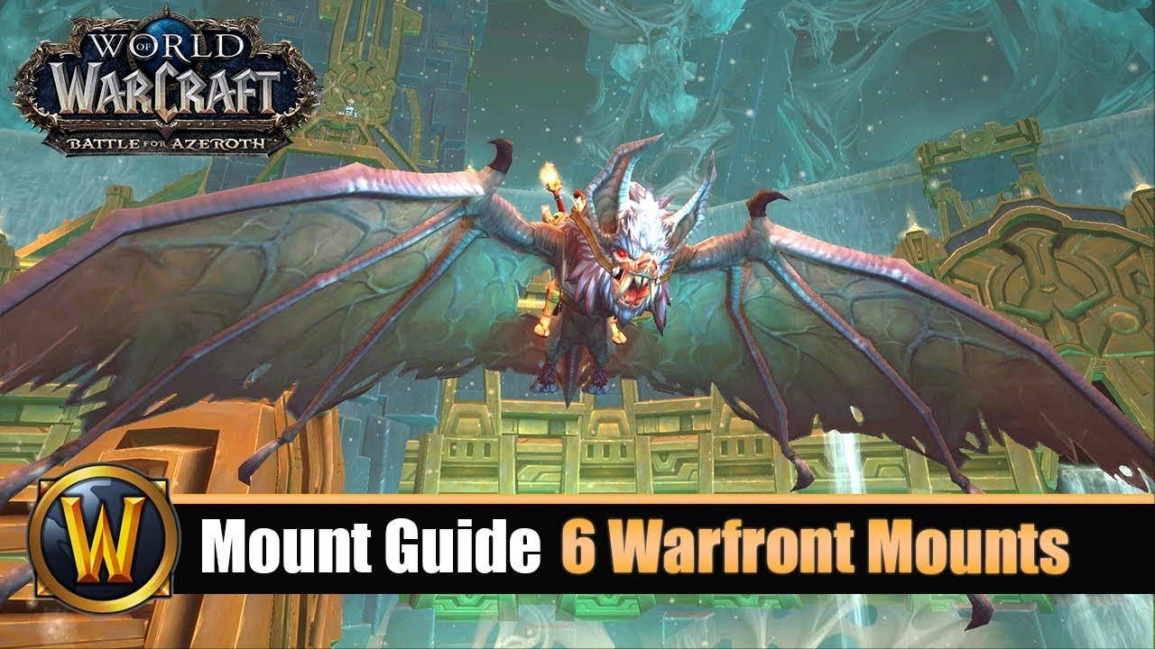 Mount Guide #79: 6 Arathi Warfront Mounts - YouTube