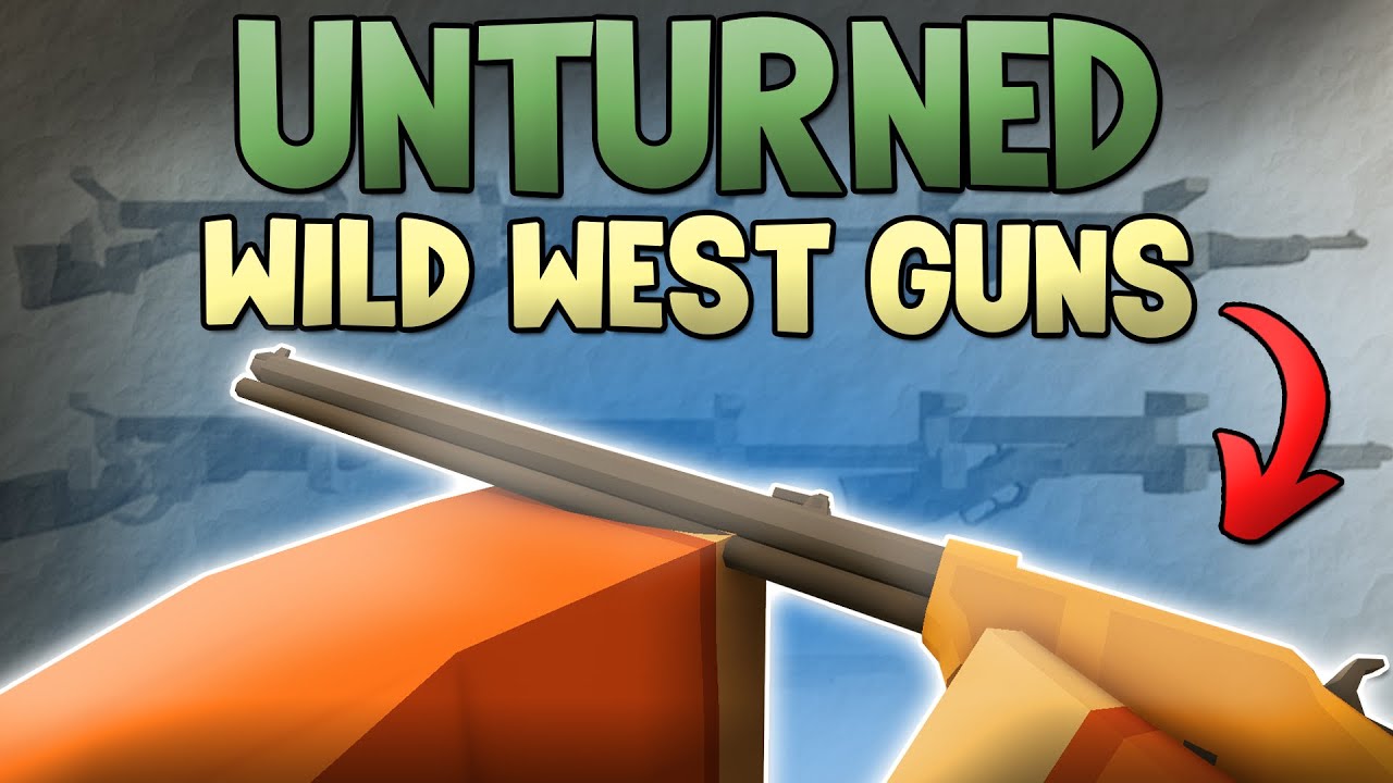 Wild West Guns Mod - Unturned Mods - YouTube