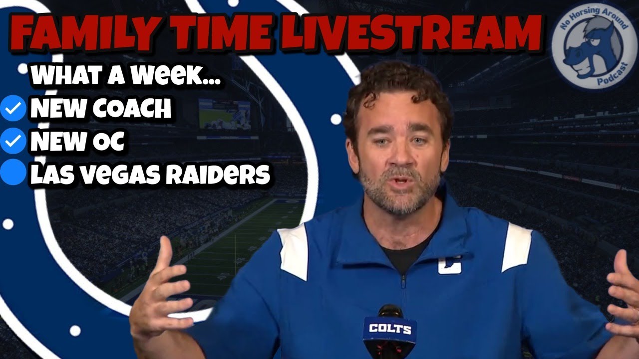 Family Time: The Week That Was + Indianapolis Colts vs Las Vegas ...
