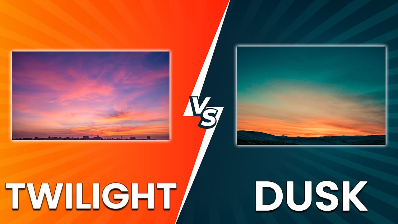 Twilight vs Dusk - How Are They Different? (Learn How To Differentiate ...
