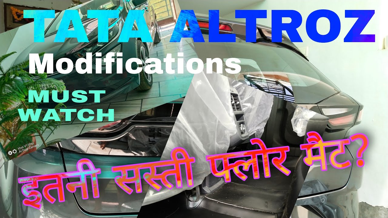NEW Tata Altroz XZ Flooring| Altroz Modification|Altroz Floormat| - YouTube