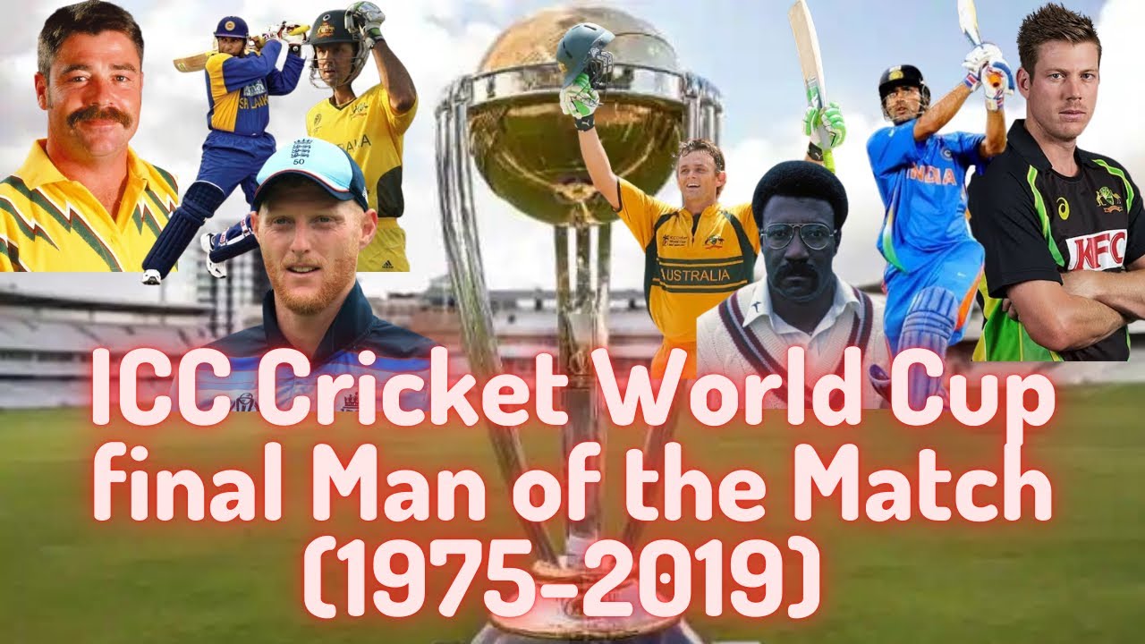 ICC Cricket World Cup final Man of the Match winners (1975-2019) - YouTube