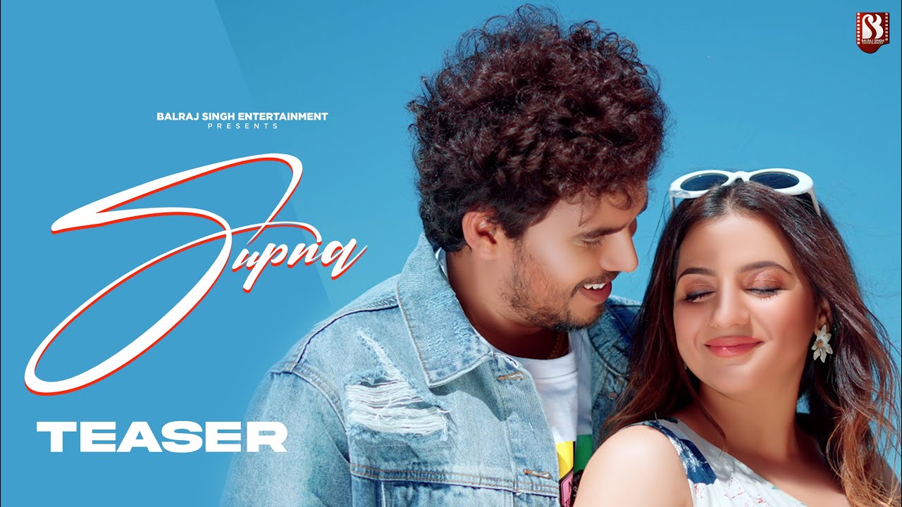 Supna(Teaser) by Shobi Sarwan Ft. Balraj Singh | Sonia Verma| Bunny ...