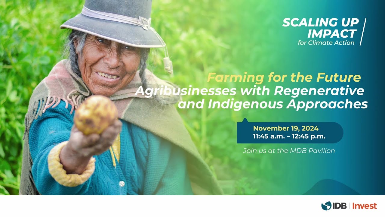 Farming for the Future: Agribusinesses with Regenerative and Indigenous Approaches - YouTube