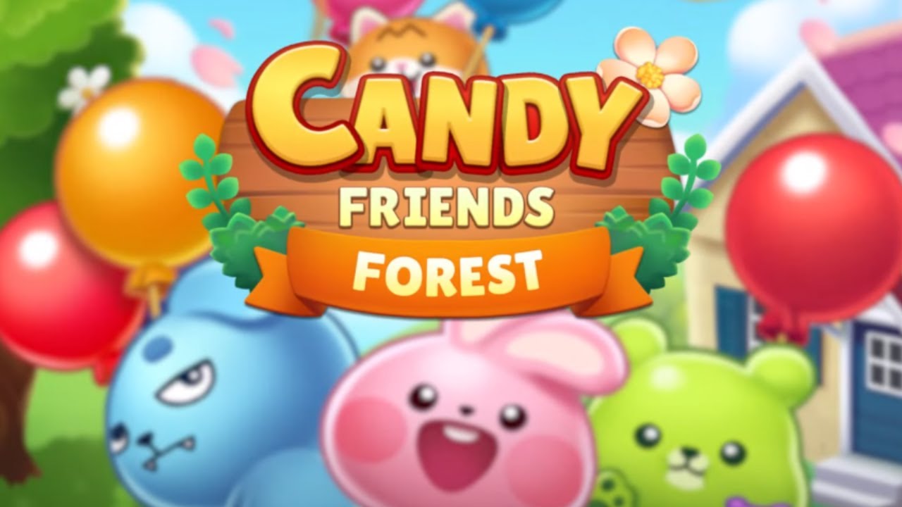 Candy Friends Forest Game Gameplay Android Mobile - YouTube