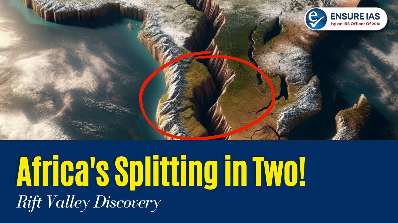 The Africa Split: The Afrar Triangle and Plate Tectonics | UPSC ...