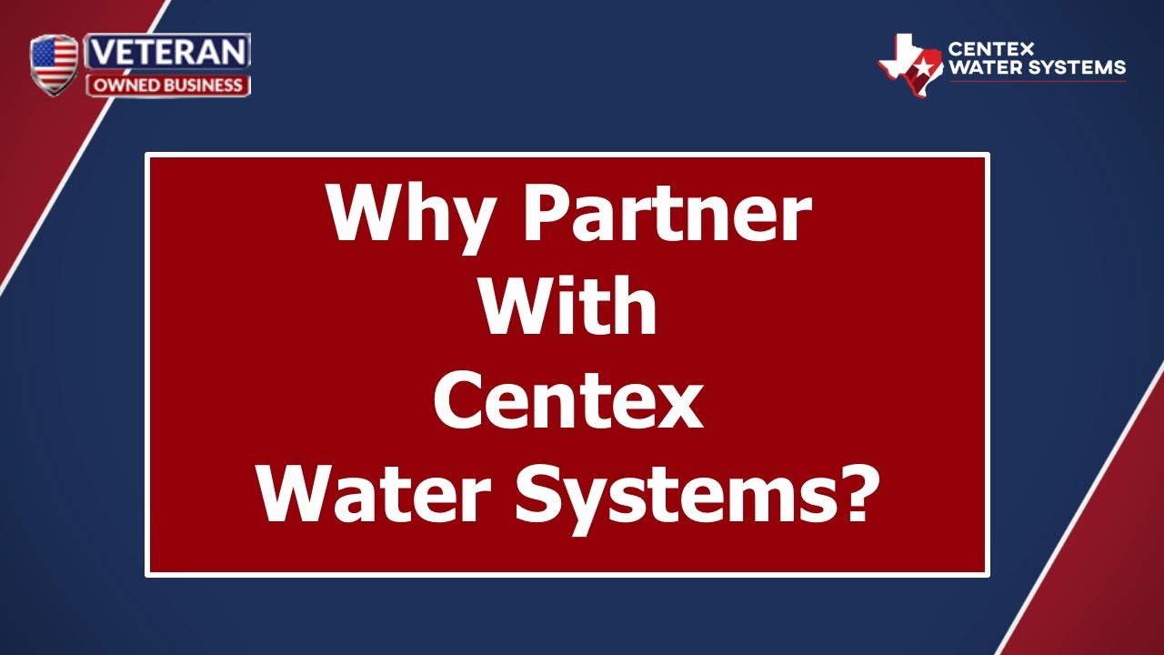 Why Partner With Centex Water Systems? | 512-759-8272 - YouTube