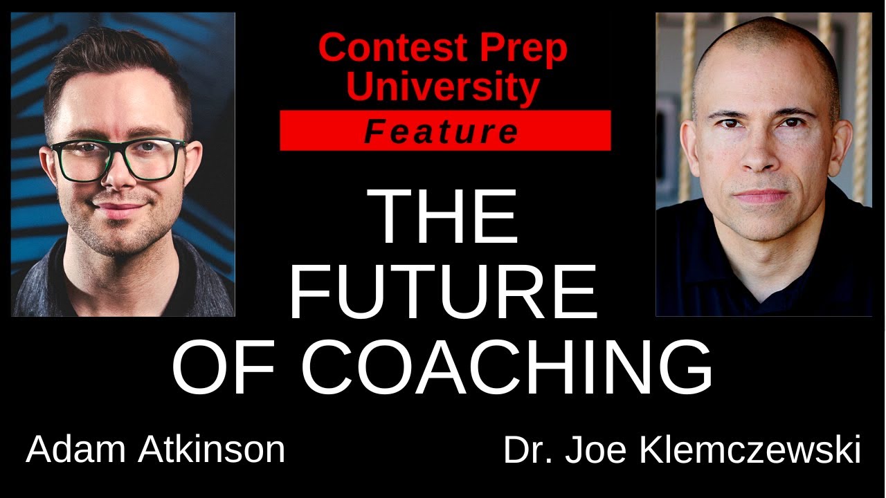 THE FUTURE OF COACHING - CONTEST PREP UNIVERSITY: Feature 63 - YouTube