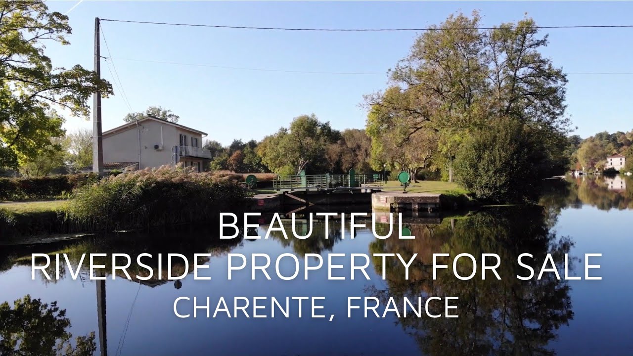 Beautiful Riverside Property in France FOR SALE - YouTube