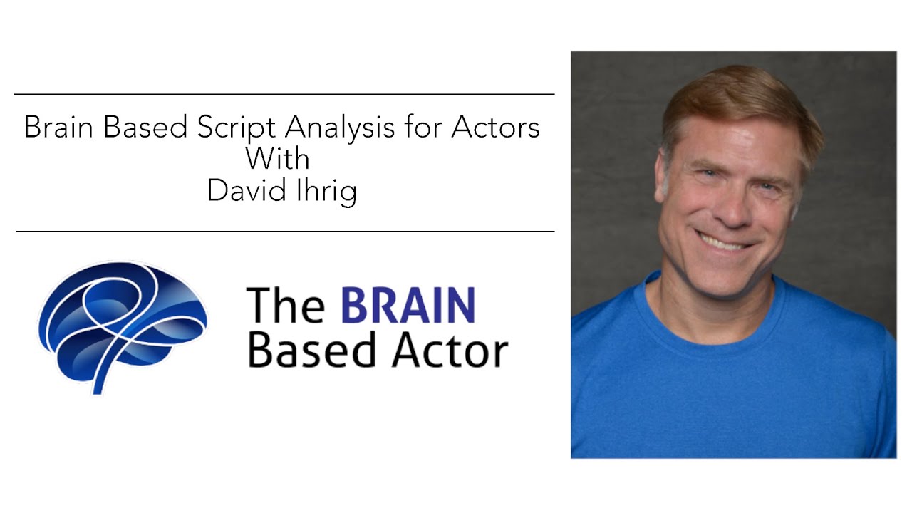 Brain Based Script Analysis for Actors - YouTube