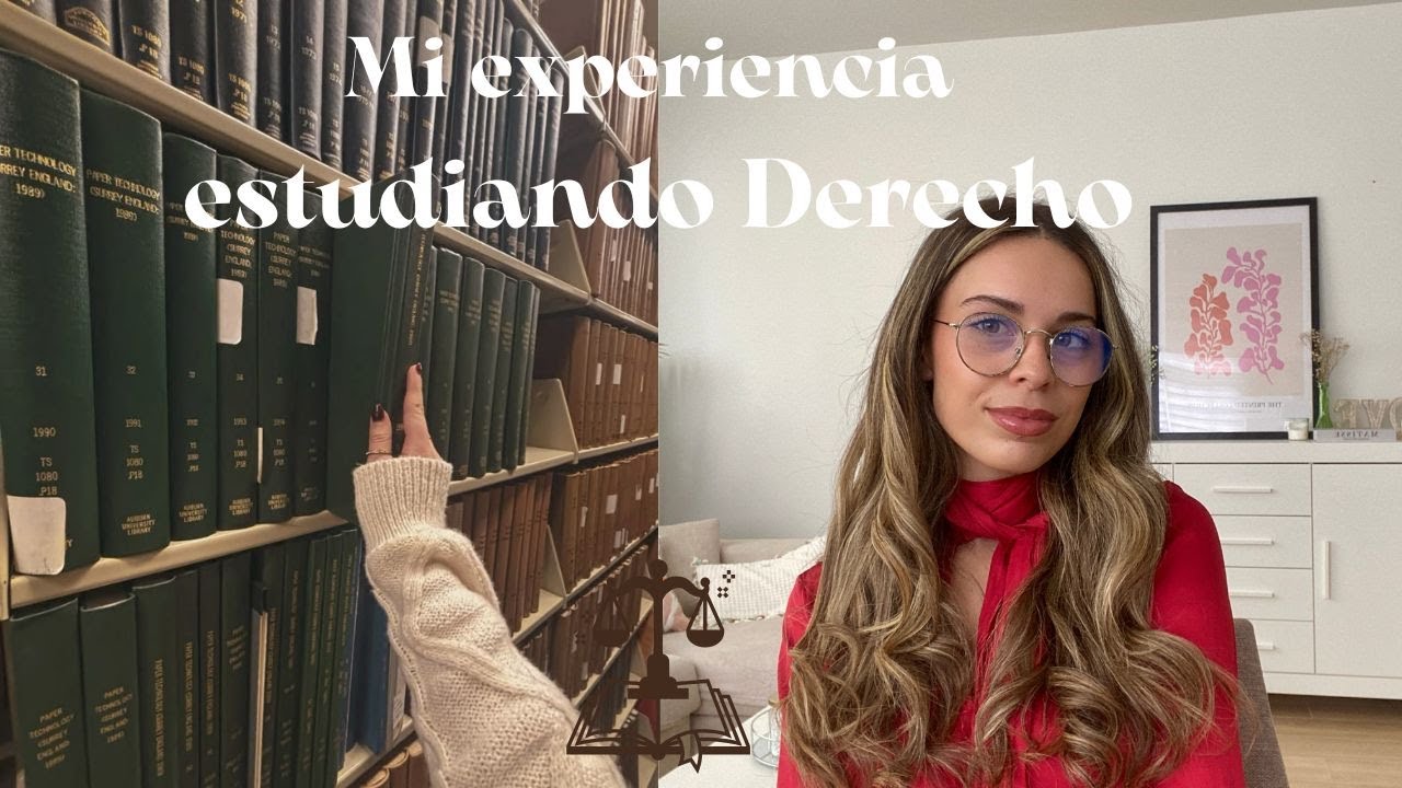 Mi experiencia estudiando Derecho - YouTube