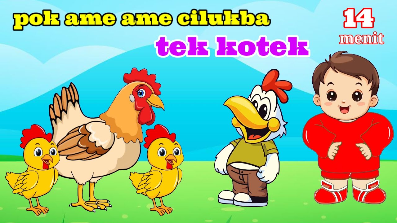kompilasi lagu anak - pok ame ame cilukba - tek kotek kotek dan lagu ...
