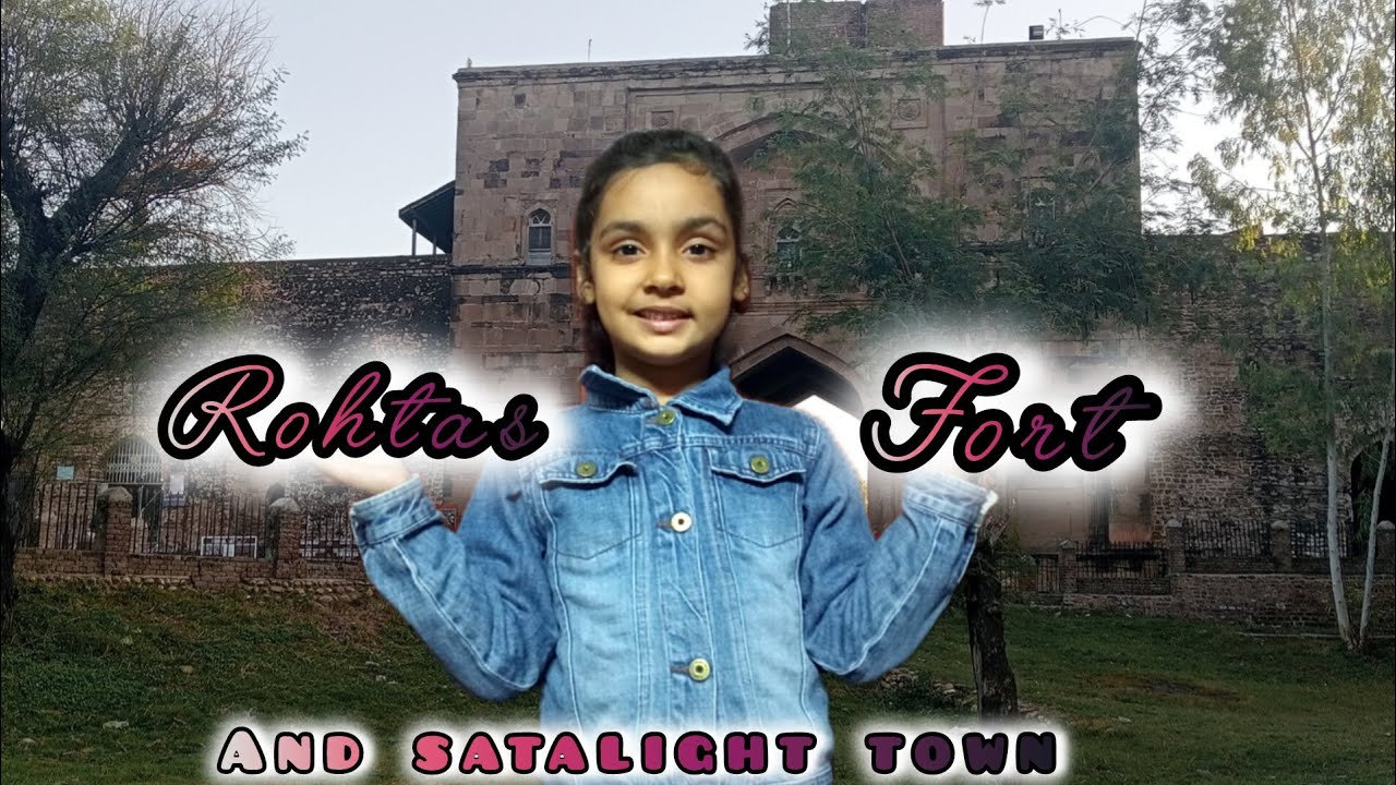First time tour of "Rohtas fort" 🏯🏯Satalight town bhi gae : Lion 🦁 dekha - YouTube
