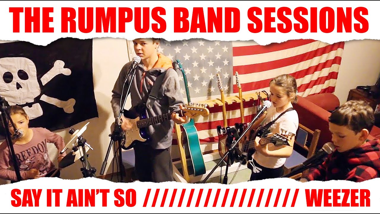 Say It Ain't So (Cover) - Weezer - RUMPUS - Family Band / Kids Band ...