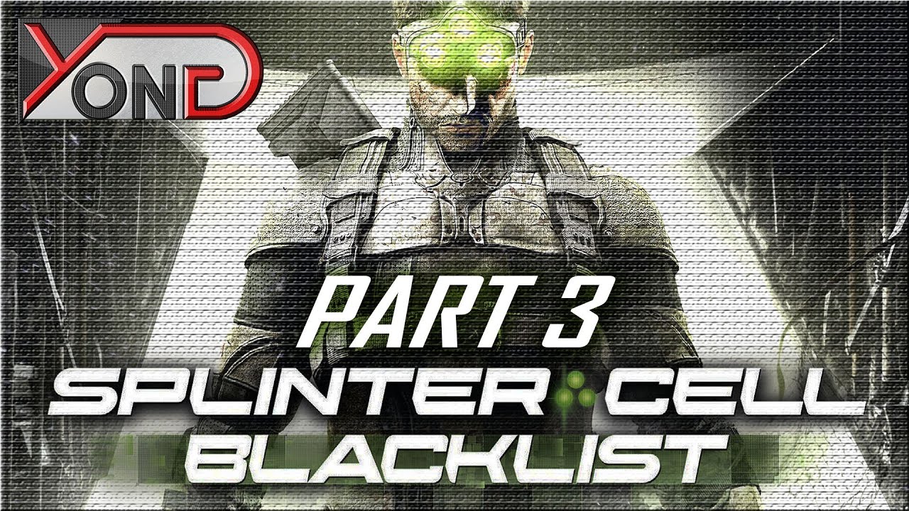 Splinter Cell: Blacklist - WE MEET AGAIN, KOBIN! - YongPlay #3 - YouTube