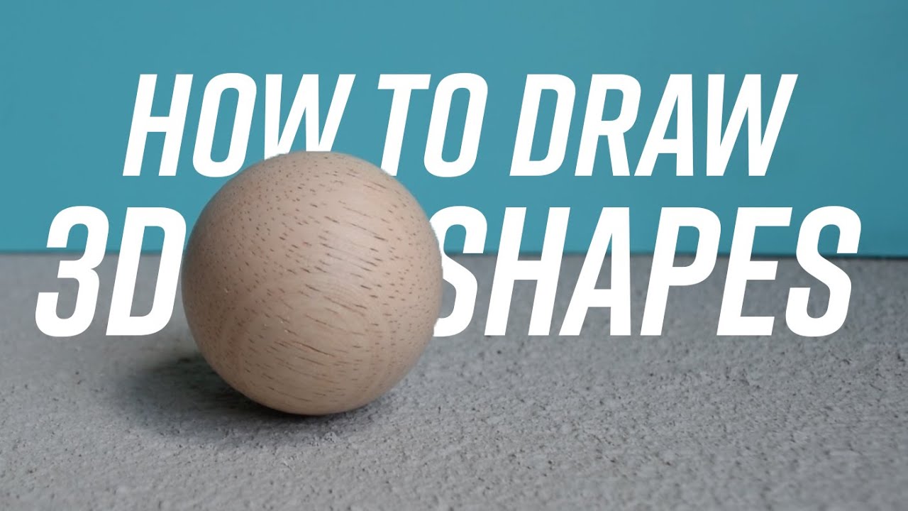 How to Draw Solid 3D Shapes (Form) - YouTube