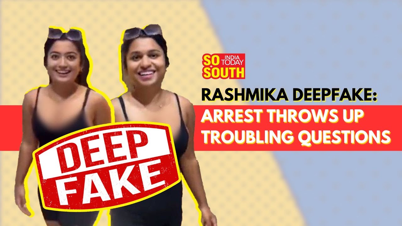 Rashmika Mandanna Deep Fake Video | Creator Arrested | Depth Of Deep ...