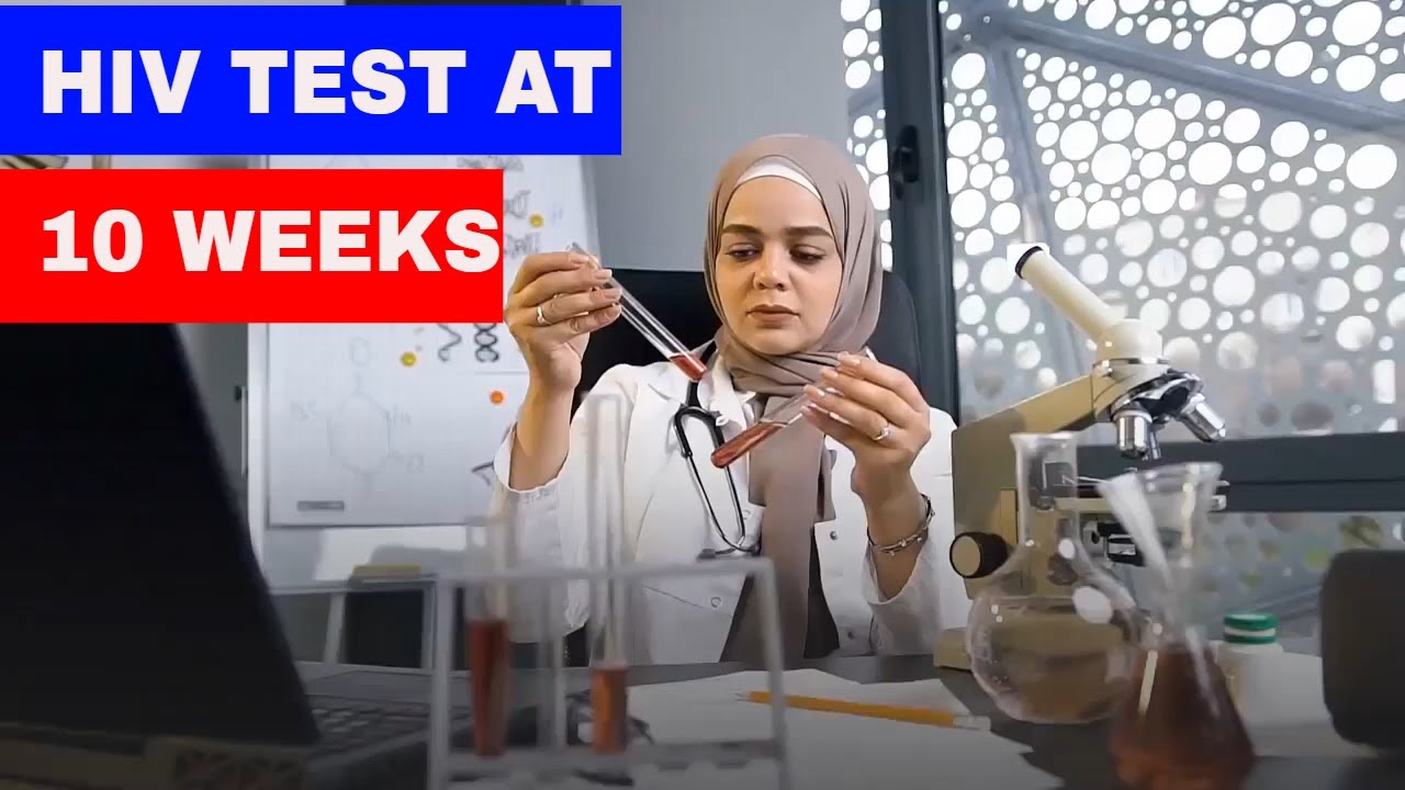 Is HIV Test At 10 Weeks Conclusive YouTube is-hiv-test-at-10-weeks-conclusive-youtube