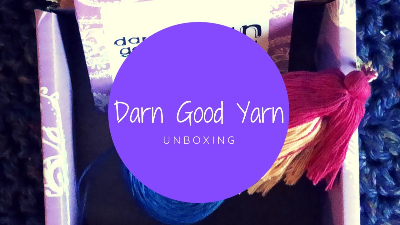 Darn Good Yarn Unboxing | Month 12 - YouTube