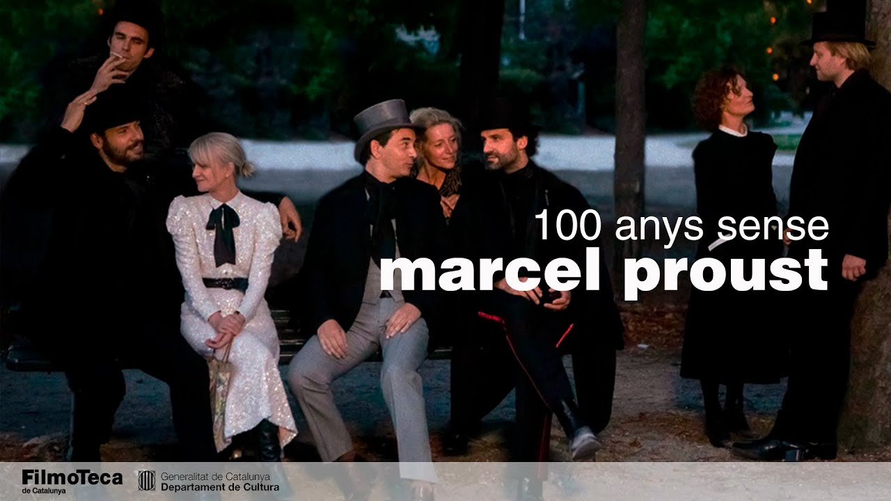 100 anys sense Marcel Proust - YouTube