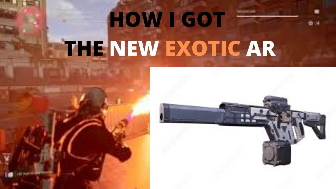 HOW I GOT THE CHAMELEON EXOTIC AR The Division 2 Episode 3 - YouTube