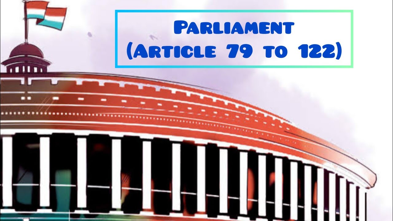 Parliament Article 79-122 #sanjaysir #indianpolity - YouTube