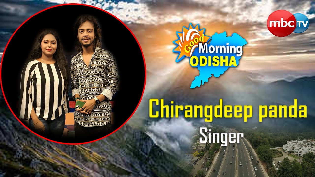 Good Morning Odisha : Chiragdeep Panda : Singer #odisha #latestnews ...