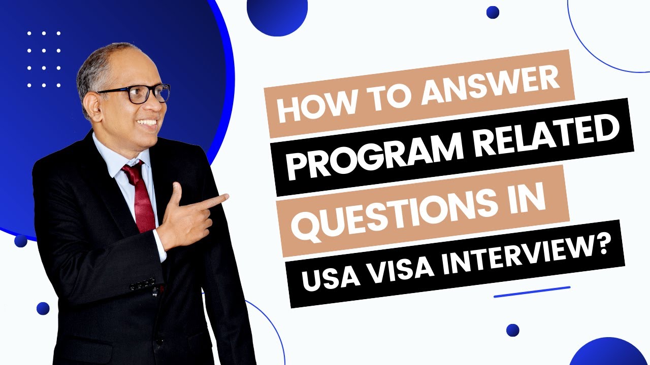 USA Visa Interview ANSWERS on PROGRAM - YouTube