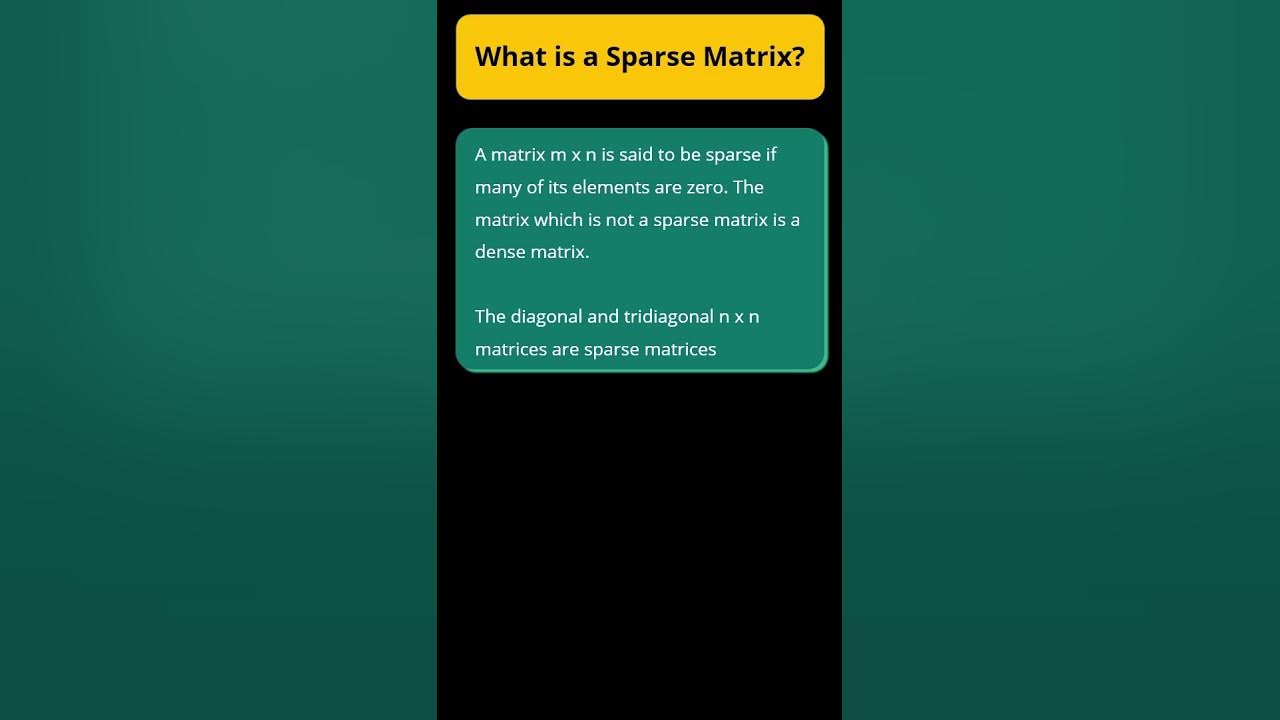 9. What is a Sparse Matrix #Shorts #algorithm #datastructures - YouTube