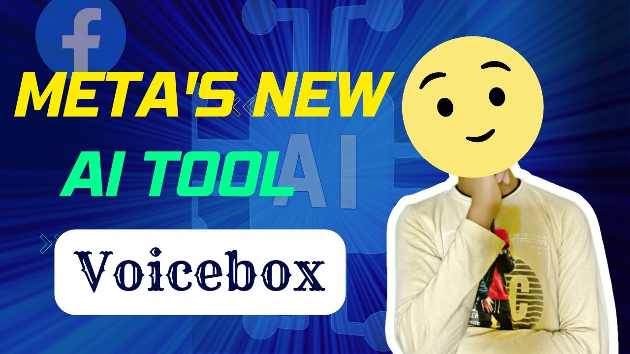 Revolutionizing AI: Introducing Voicebox for a Smarter World | meta's ...