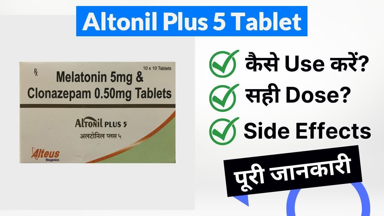 Altonil Plus 5 Tablet Uses in Hindi | Side Effects | Dose - YouTube