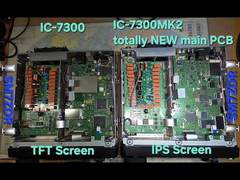 ICOM IC-7300 vs IC-7300MK2 INSIDE DIFFERENCE