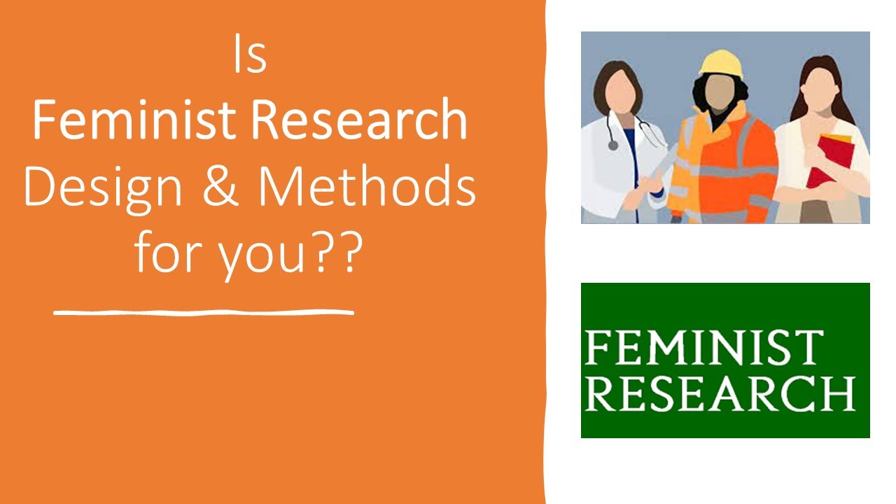 Feminist Research Design - Is it for you?? Easy understanding with ...