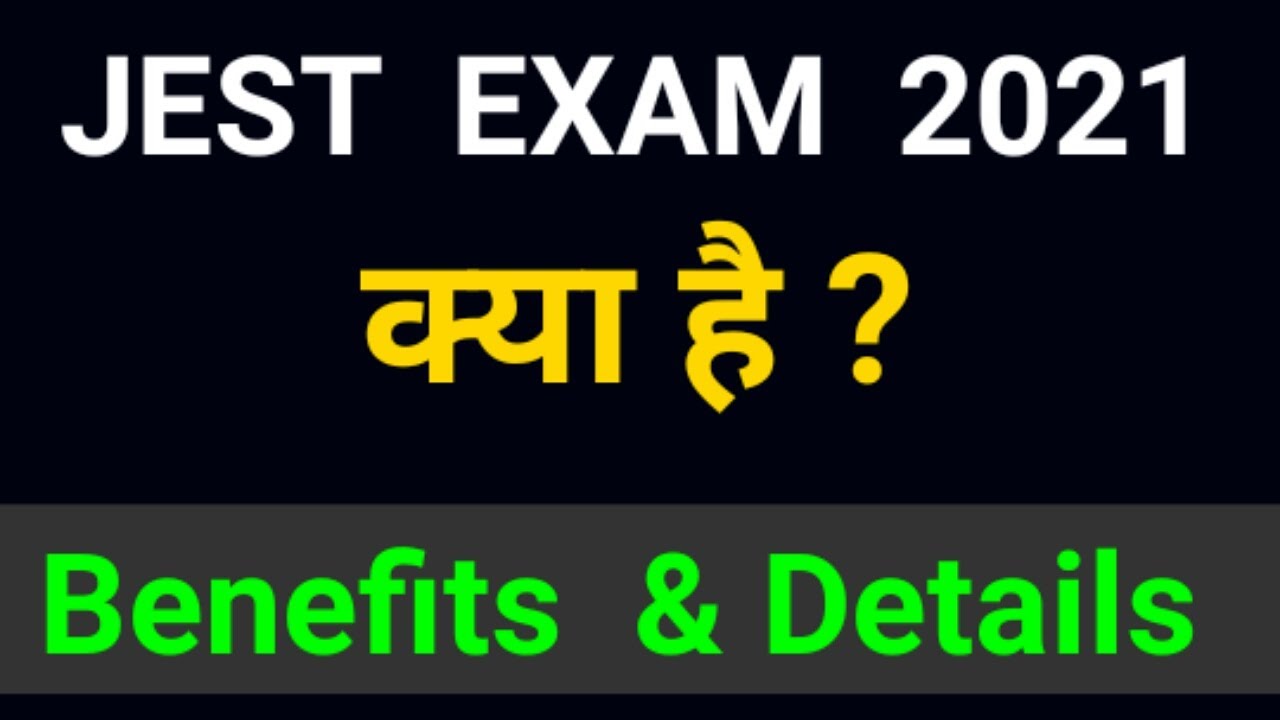 JEST Exam Kya h. What is Jest Exam. #JEST2021 - YouTube