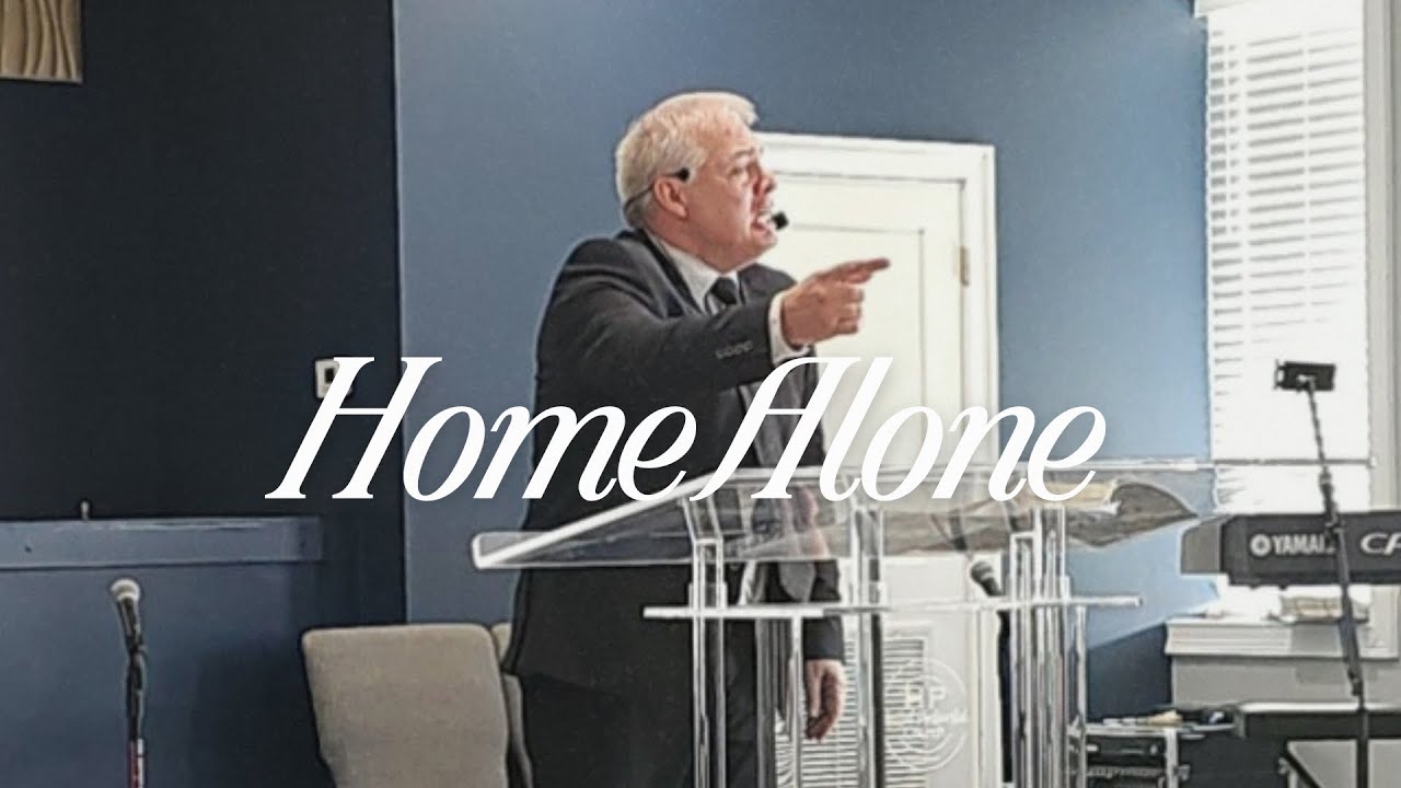 Home Alone | Pastor Rodney Capps | Sunday Morning Service - YouTube