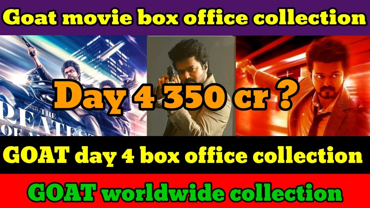GOAT day 4 collection | Goat box office collection | Thalapathy Vijay ...