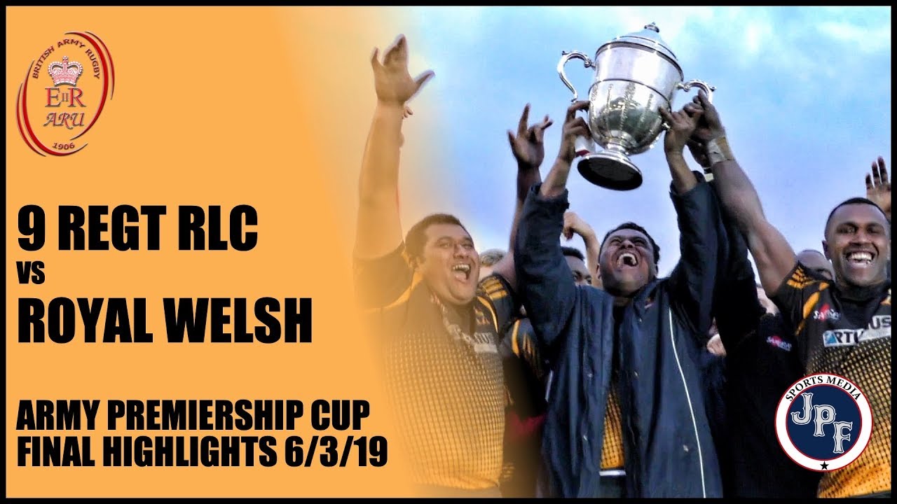 9 Regt RLC vs Royal Welsh Premiership Cup Final Highlights 6-3-19 - YouTube