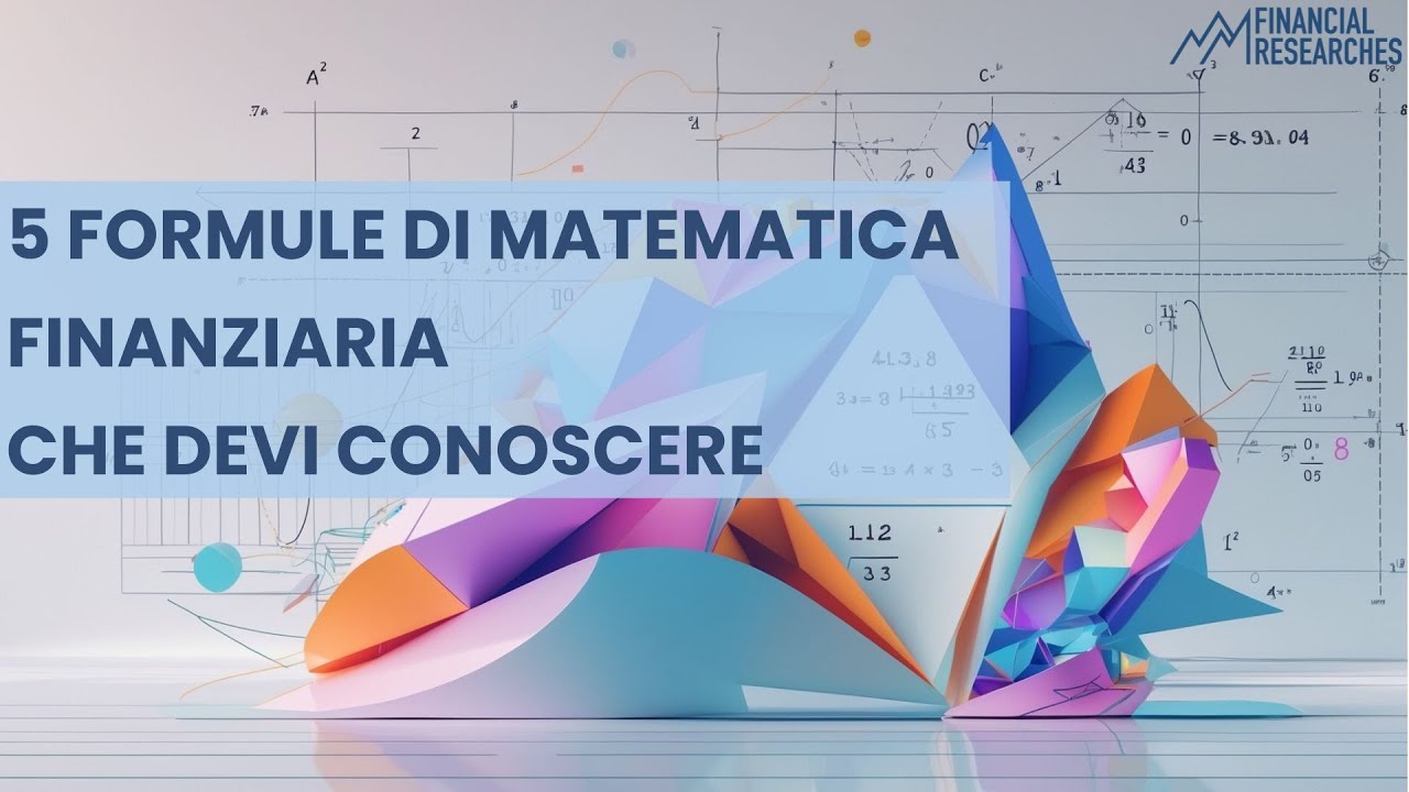 5 Formule di matematica finanziaria che devi conoscere - YouTube