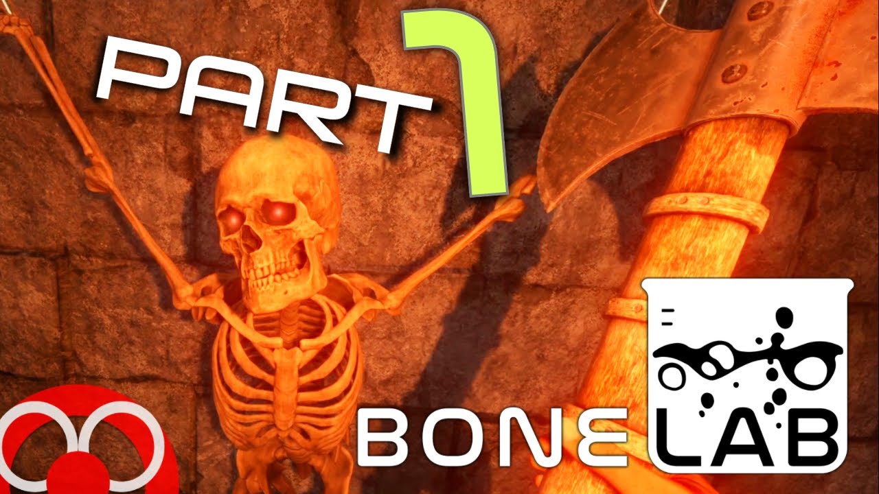 BONELAB - Pt. 1 - I'm a Drunken Toddler with a BATTLE AXE - YouTube