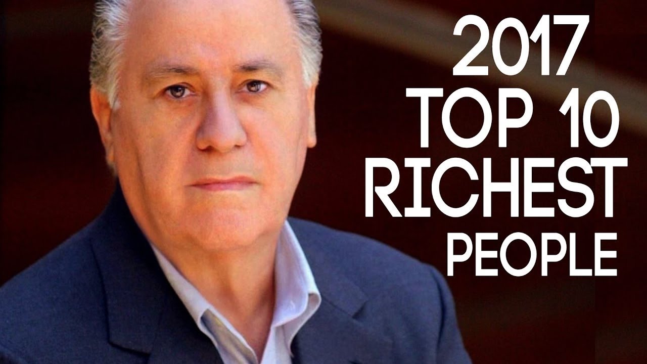 FORBES 2017 BILLIONAIRES LIST:: TOP 10 RICHEST PERSONS IN THE WORLD ...
