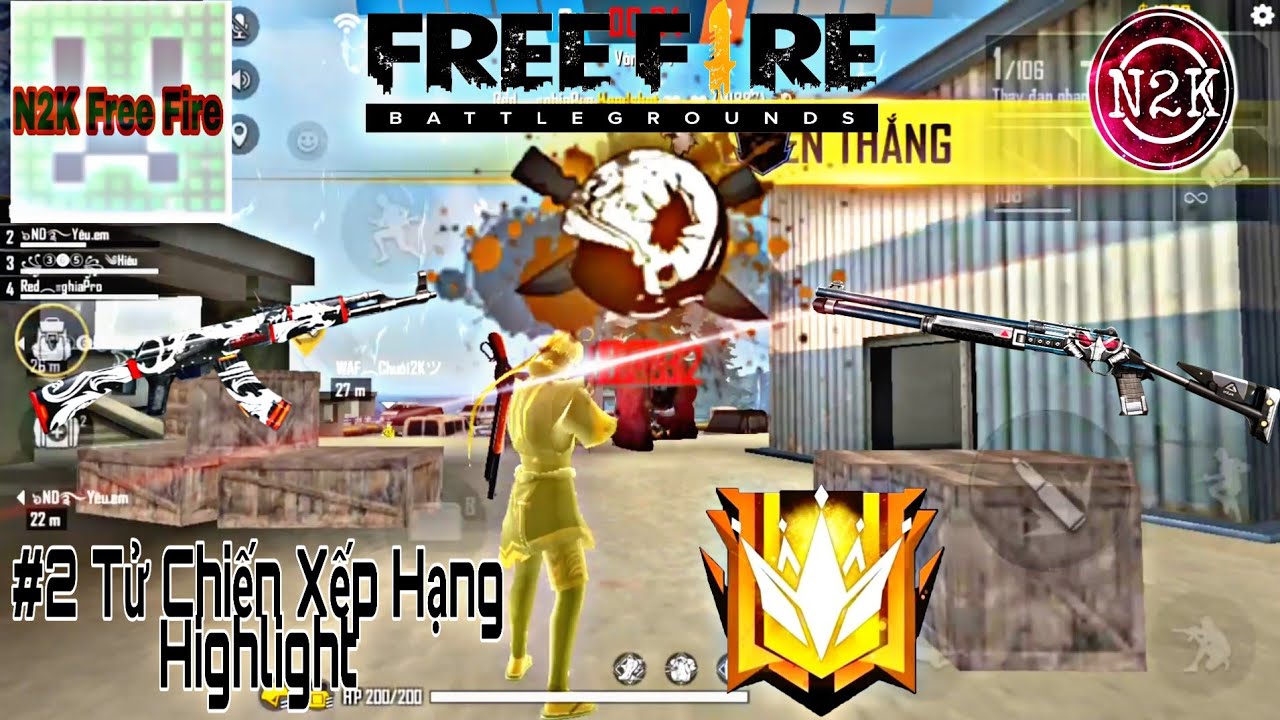 Highlight Free Fire Xếp Hạng Tử Chiến #2 - Tình Huống Xử Lý Tinh Tế Đẹp Mắt - N2K FF - YouTube