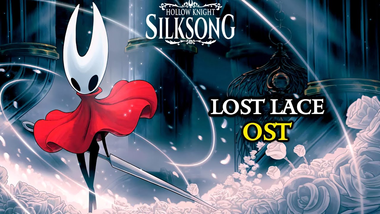 Lost Lace - Hollow Knight Silksong OST - YouTube